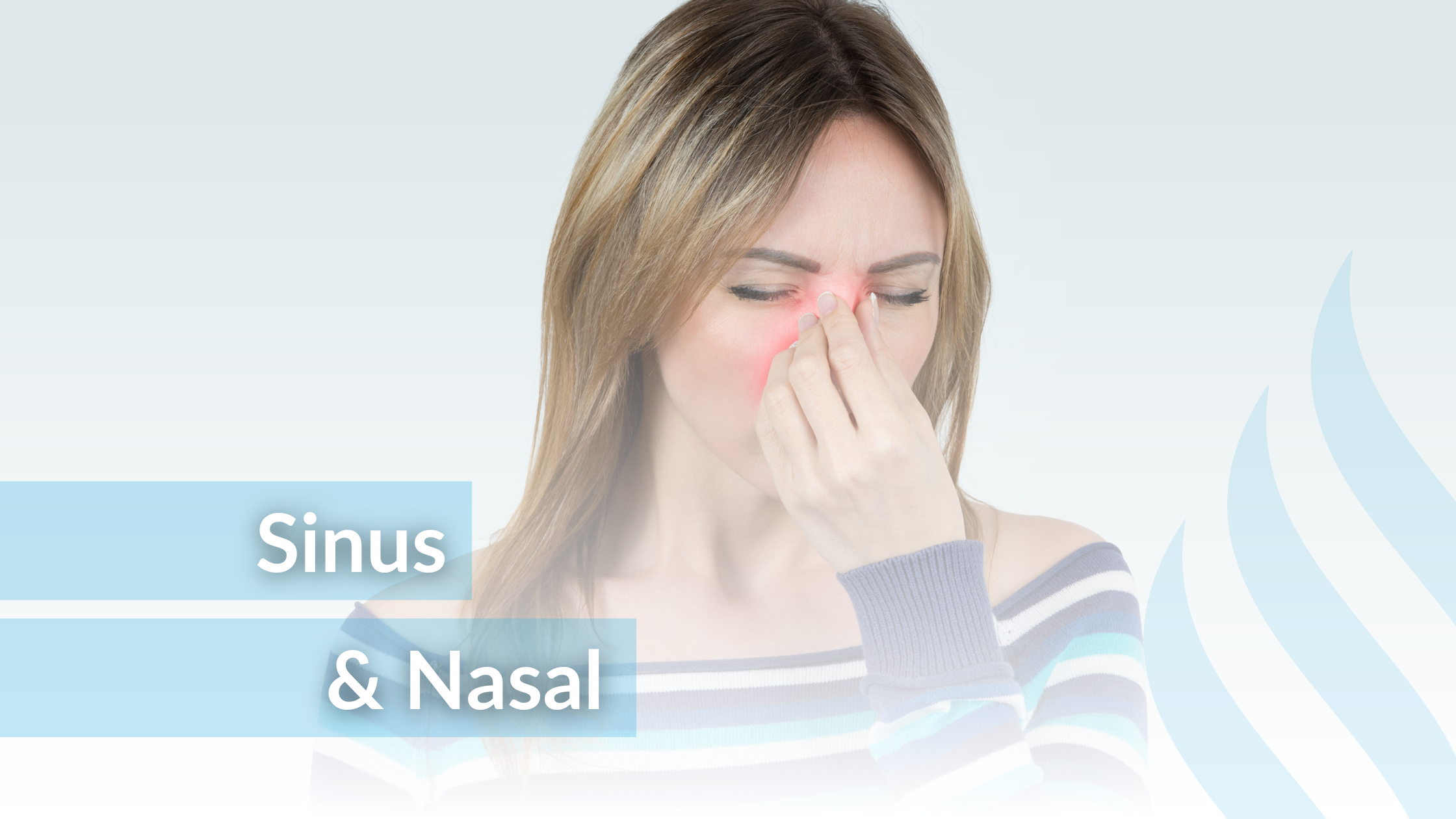 Sinus and Nasal Relief - Sinus and Snoring MD - ENT Family Clinic